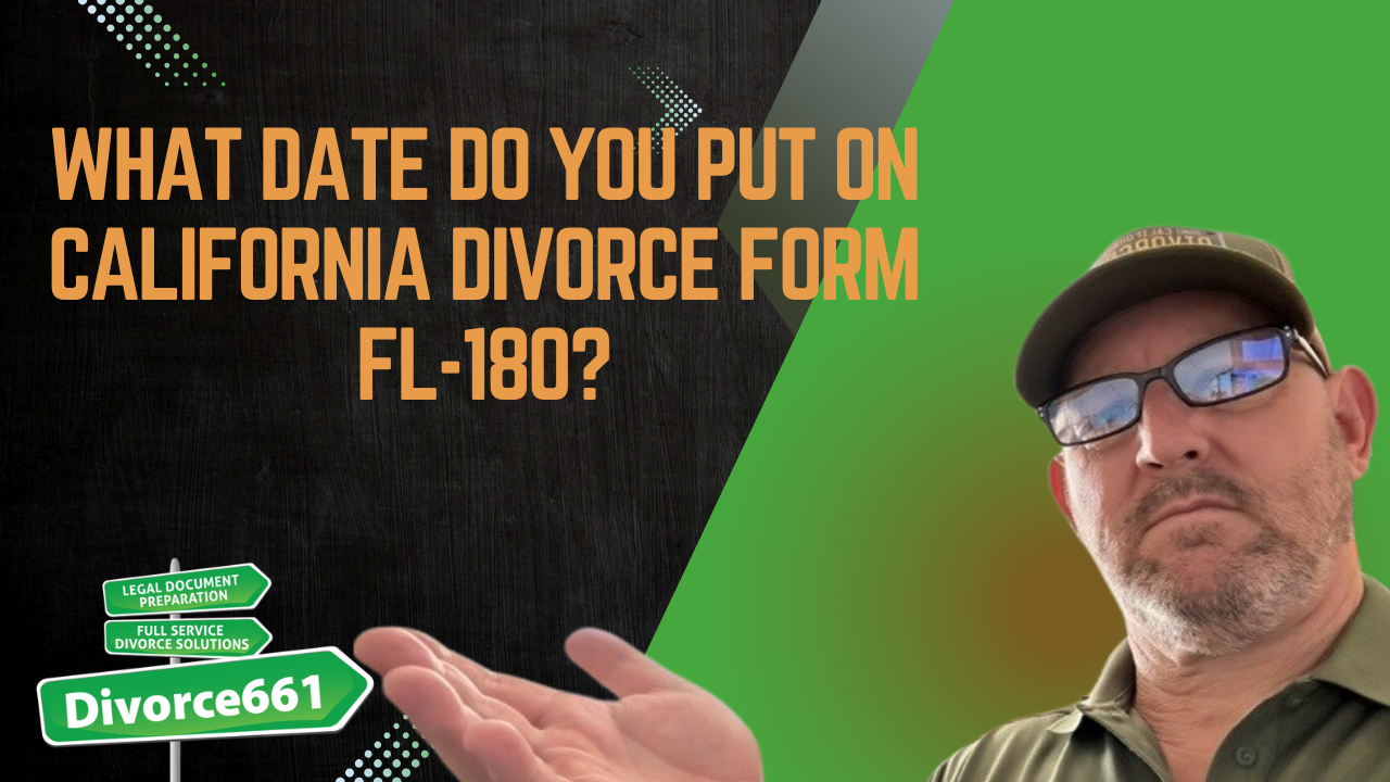 What Date Do You Put on California Divorce Form FL-180? | Los Angeles ...