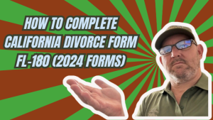 How To Complete California Divorce Form FL-180 (2024 Forms) | California Divorce - Divorce 661 ...